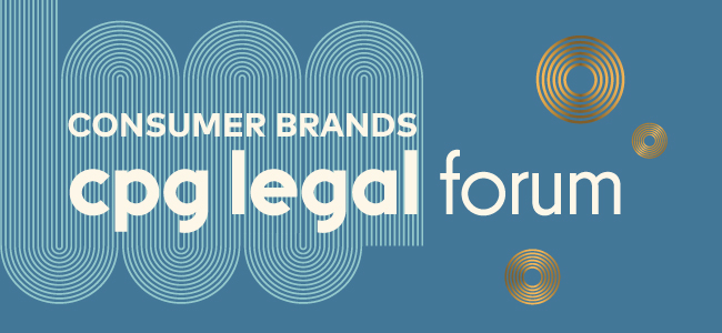 CPG Legal Forum - Consumer Brands Association